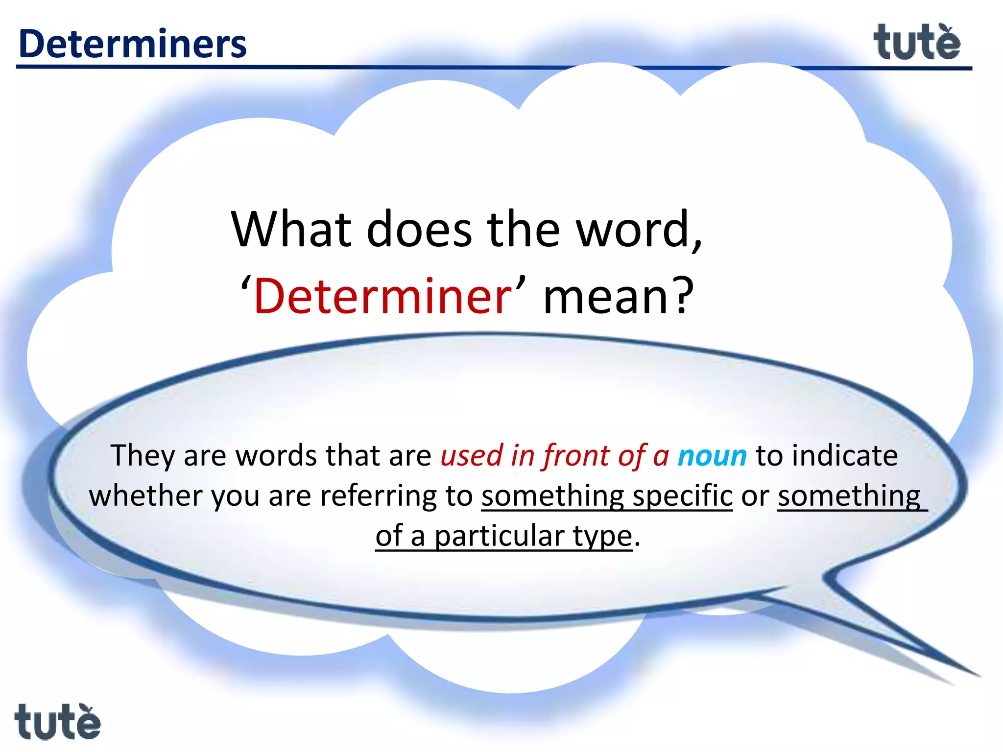 Determiners | PPTX
