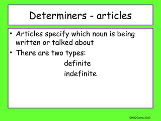 Determiners the use of determiners in english grammar | PPT