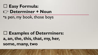 All About Determiners – Easy PPT, All Types of Determiners Explained | PPTX