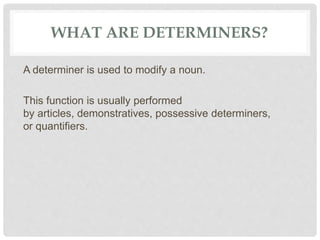 Determiners | PPT