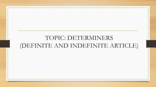 DETERMINERS | PPTX