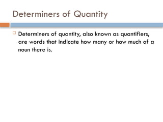 Determiners of Quantity and Count and Noncount Nouns.pptx
