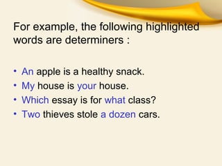 Determiners vs adjectives | PPT