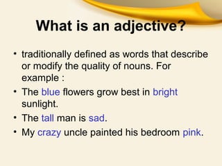 Determiners vs adjectives | PPT