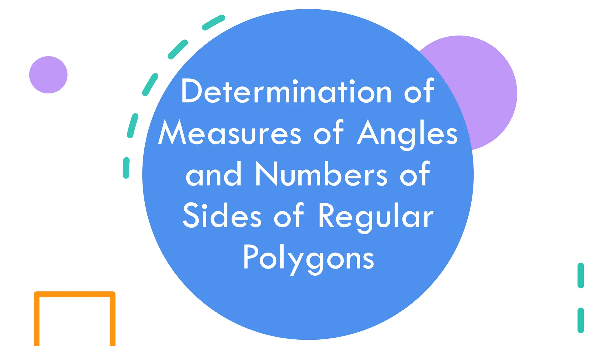 Determine the Measures of Angles and the Number.pptx