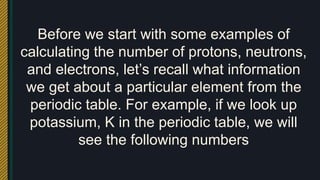 Determine the number of protons electron,.pptx