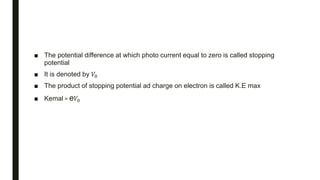 Determine the planks constant using the photoelectric effect | PPTX