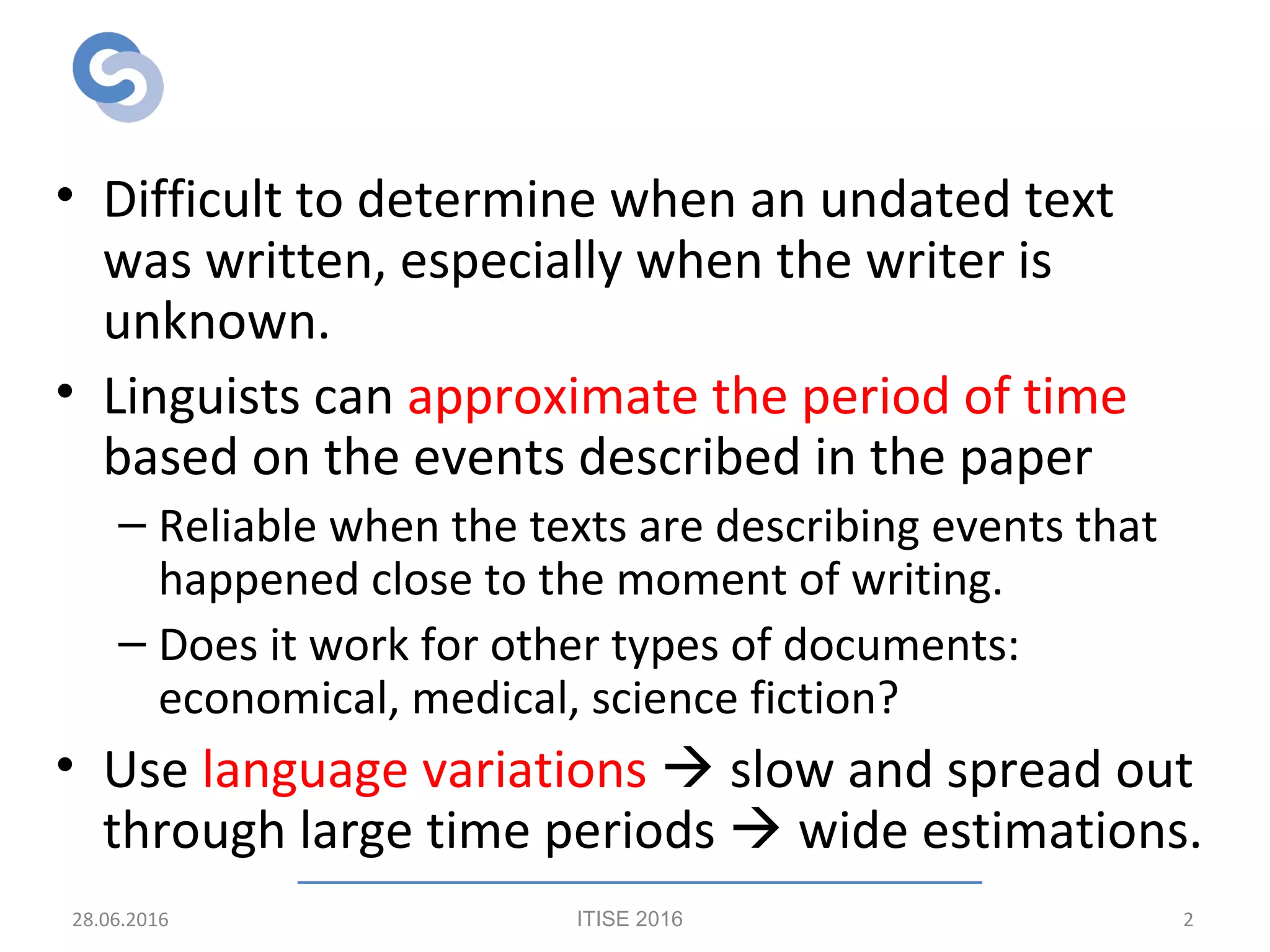 Determine the time period when a text was written using time series ...