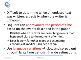 Determine the time period when a text was written using time series ...