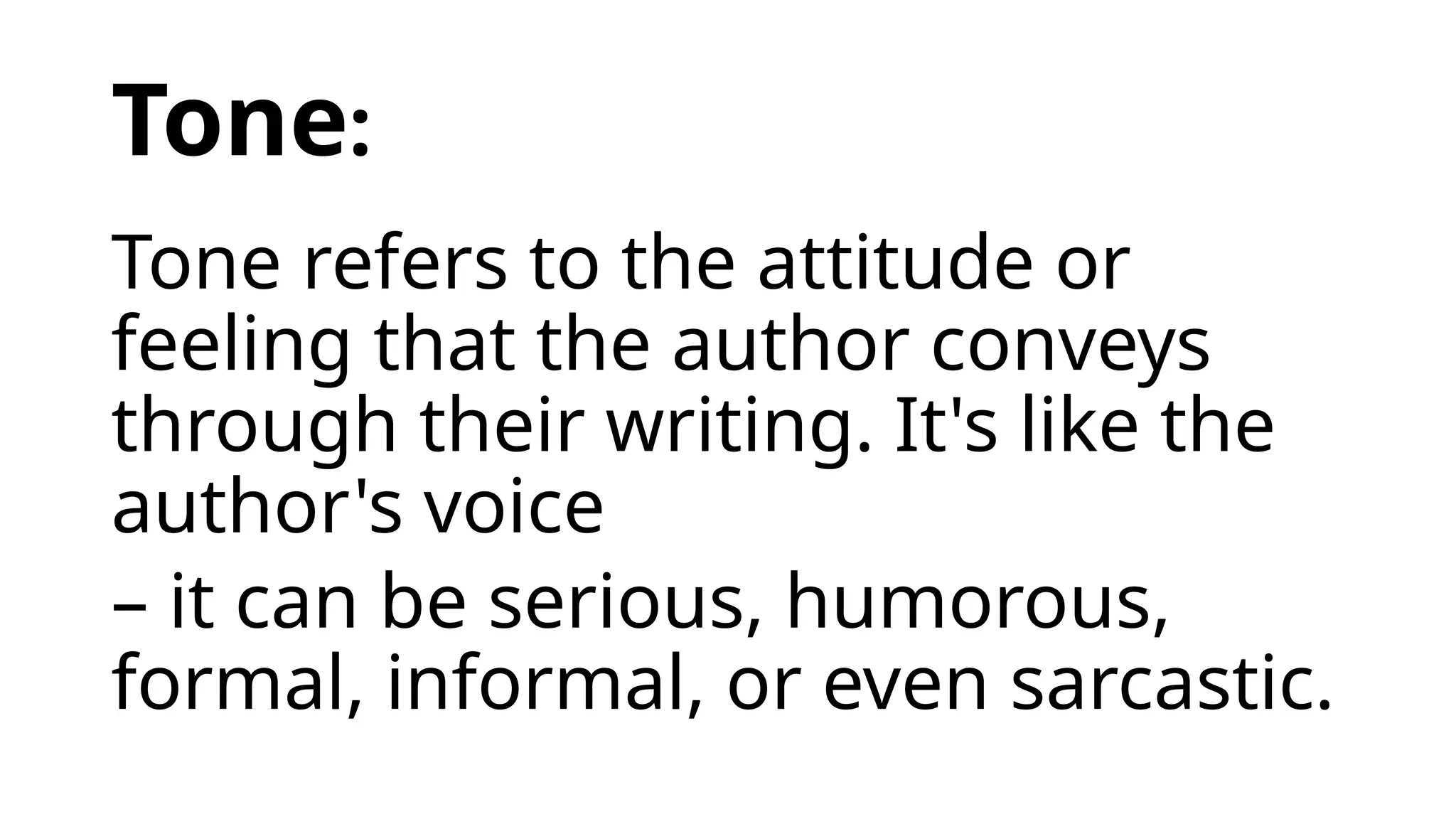 Determine tone, mood, technique, and purpose of the author.pptx