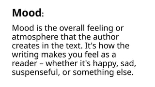 Determine tone, mood, technique, and purpose of the author.pptx