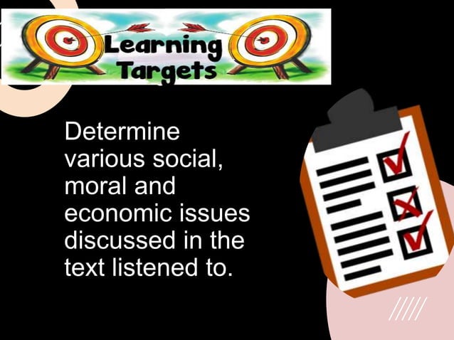 Determine various social,moral and economic issues in the texts ...