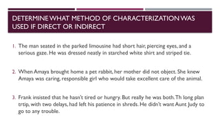 Determine what method of characterization was used if.pptx