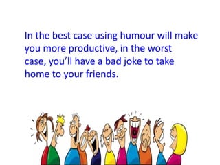Determine your humour quotient for Balance Energy | PPTX