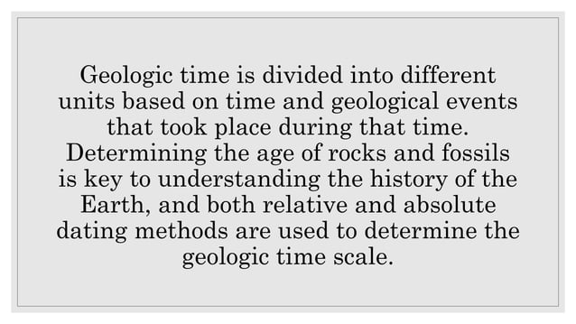 Determining-geologic-time-scale-using-the-relative-and.pptx | Geology ...