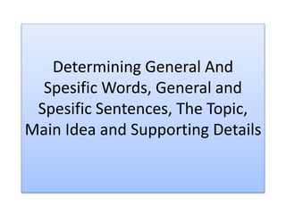 Determining General And Specific Words | PPTX