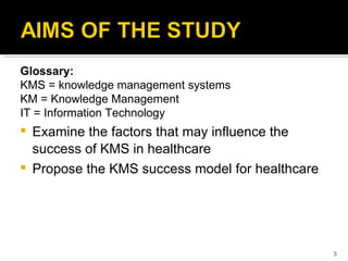 Determining KMS Success Factors for Healthcare | PPT
