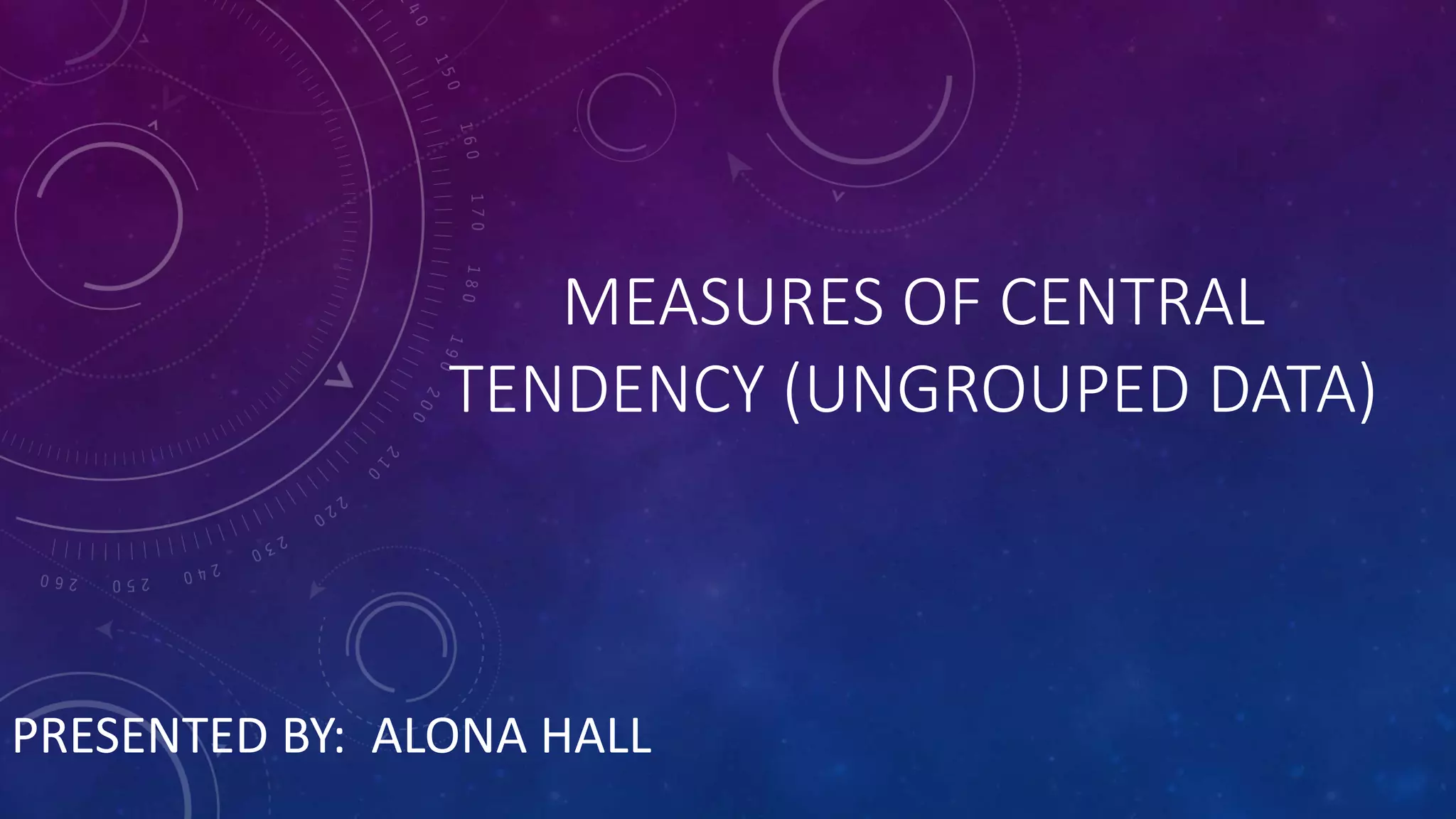 Determining measures of central tendency for ungrouped data | PPTX | Science