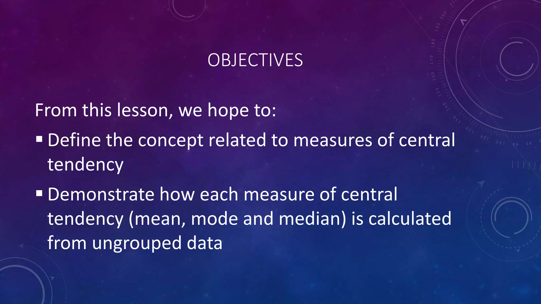 Determining measures of central tendency for ungrouped data | PPTX | Science