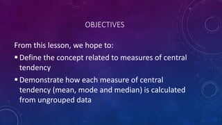 Determining measures of central tendency for ungrouped data | PPTX ...