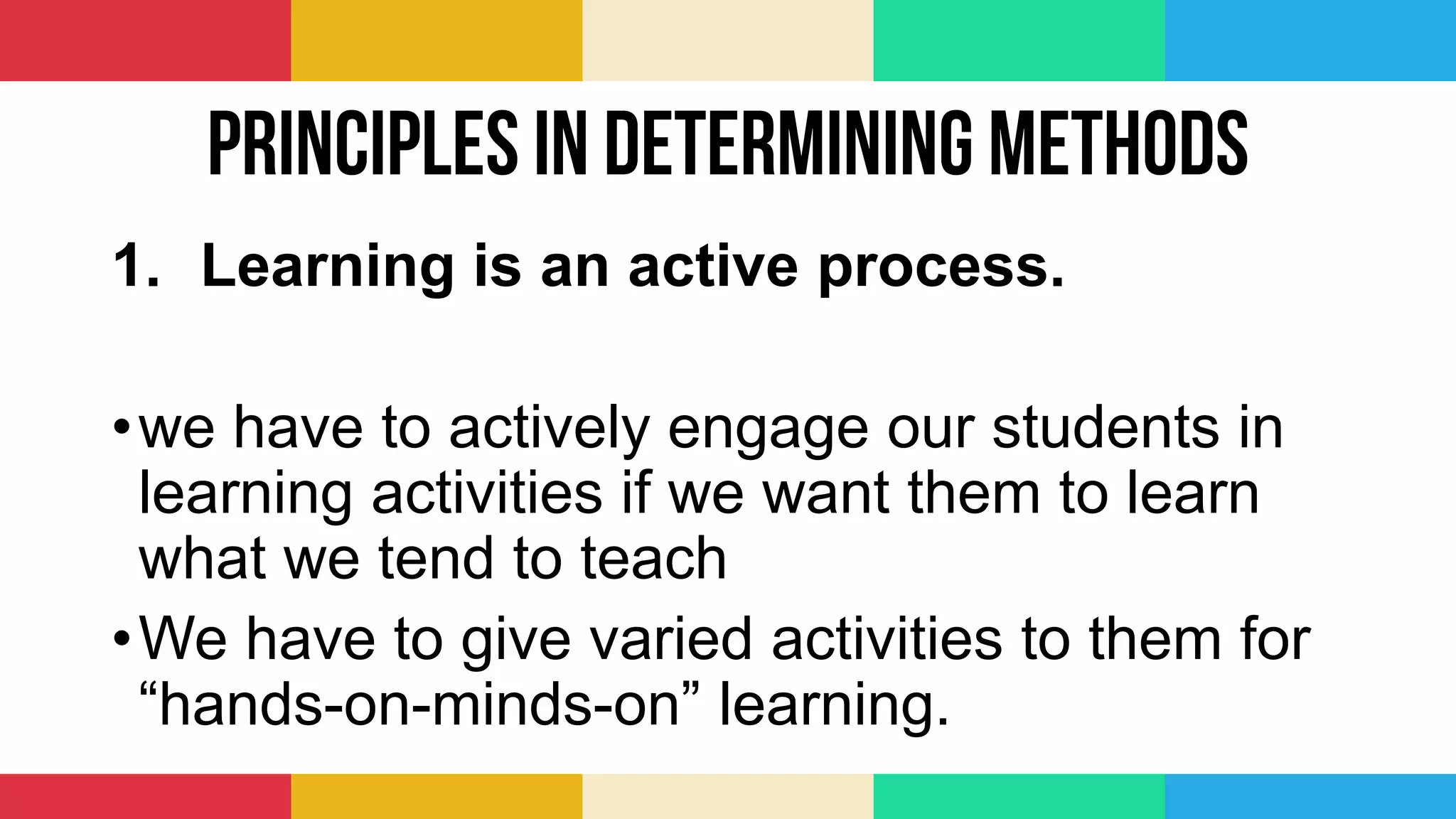 Factors and Principles in Choosing Teaching Method | PDF