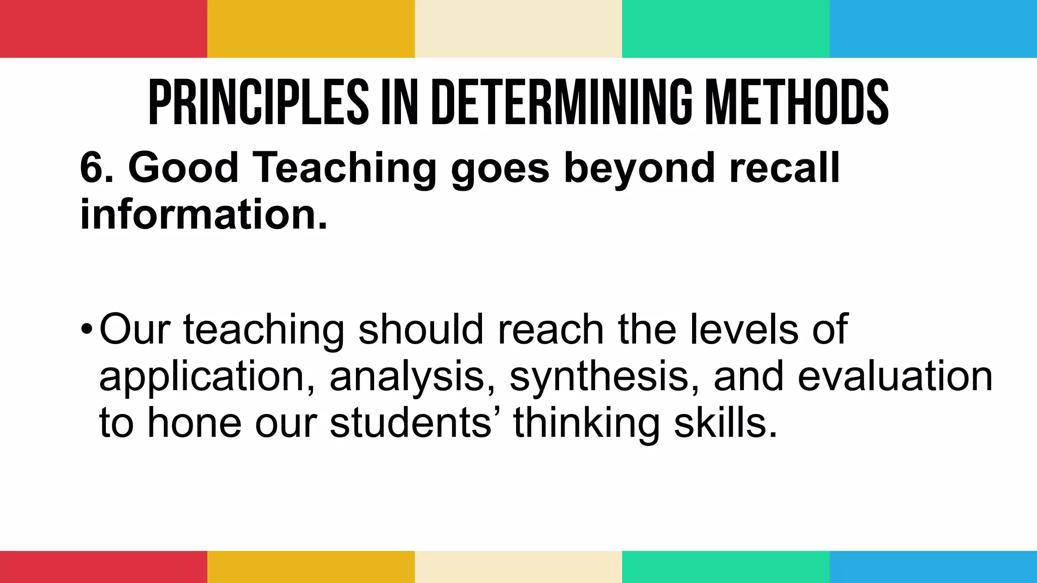 Factors and Principles in Choosing Teaching Method | PDF