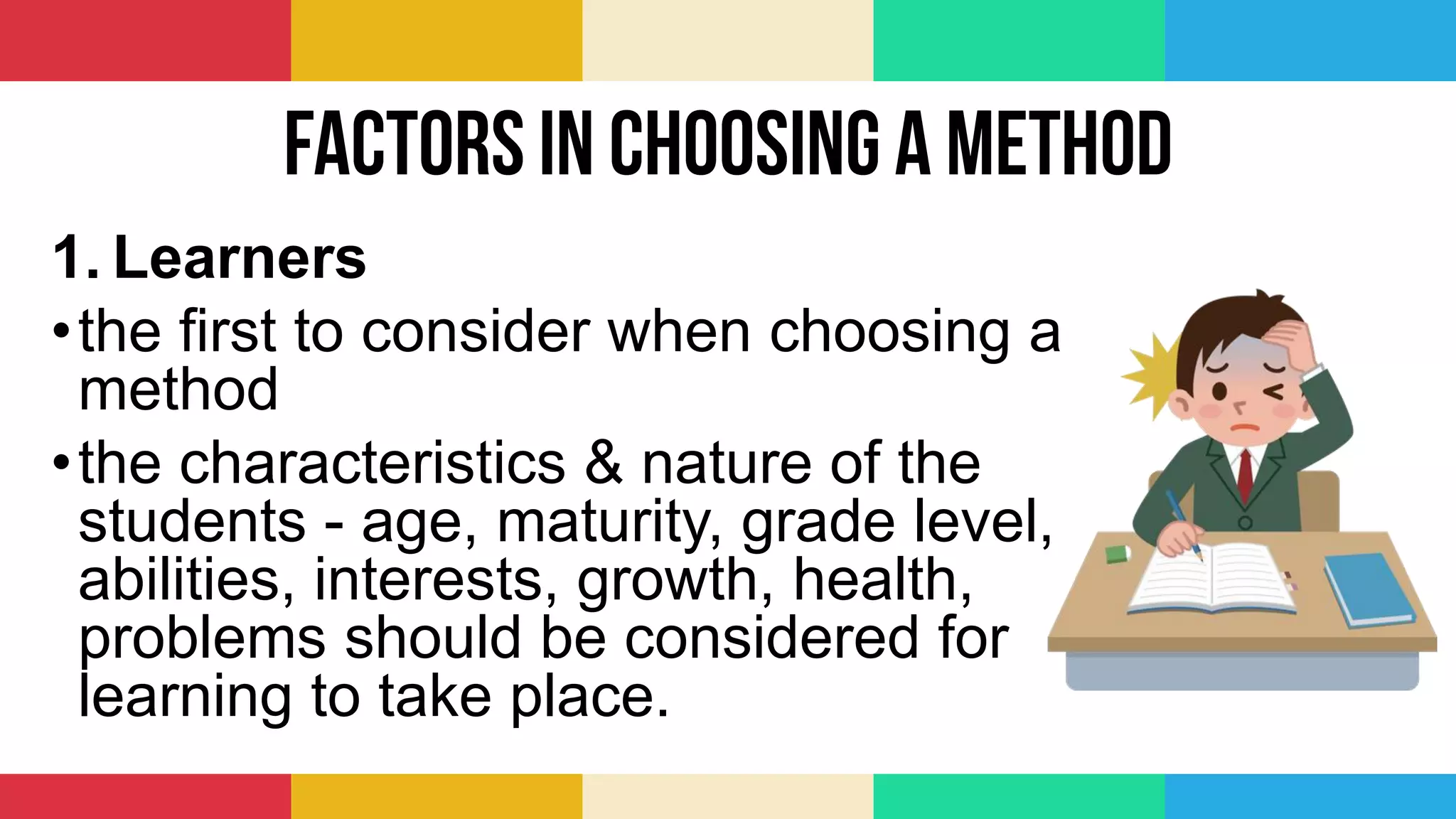 Factors and Principles in Choosing Teaching Method | PDF