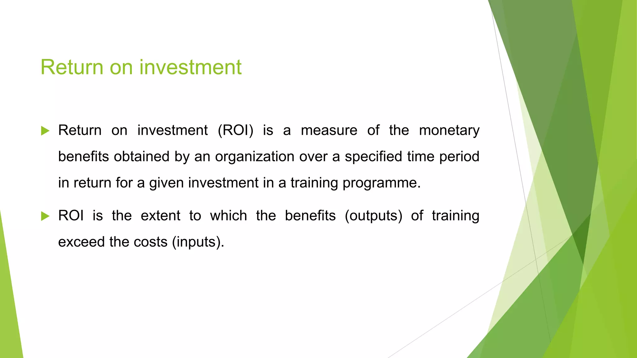 return on investment(ROI), determining costs, measuring human capital | PPT
