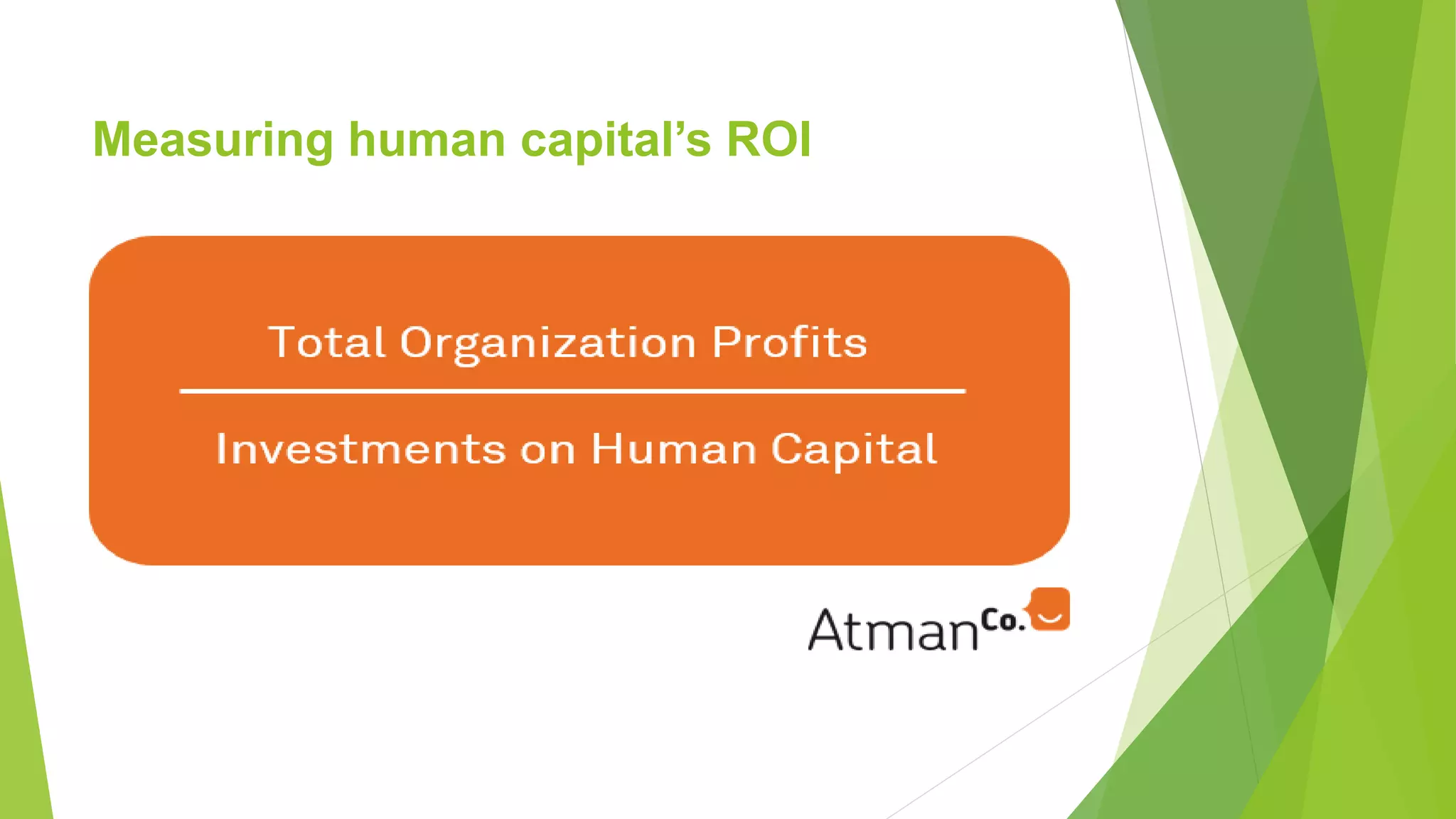return on investment(ROI), determining costs, measuring human capital | PPTX