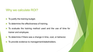 return on investment(ROI), determining costs, measuring human capital ...
