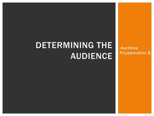 Determining the audience- Technical Writing | PPTX