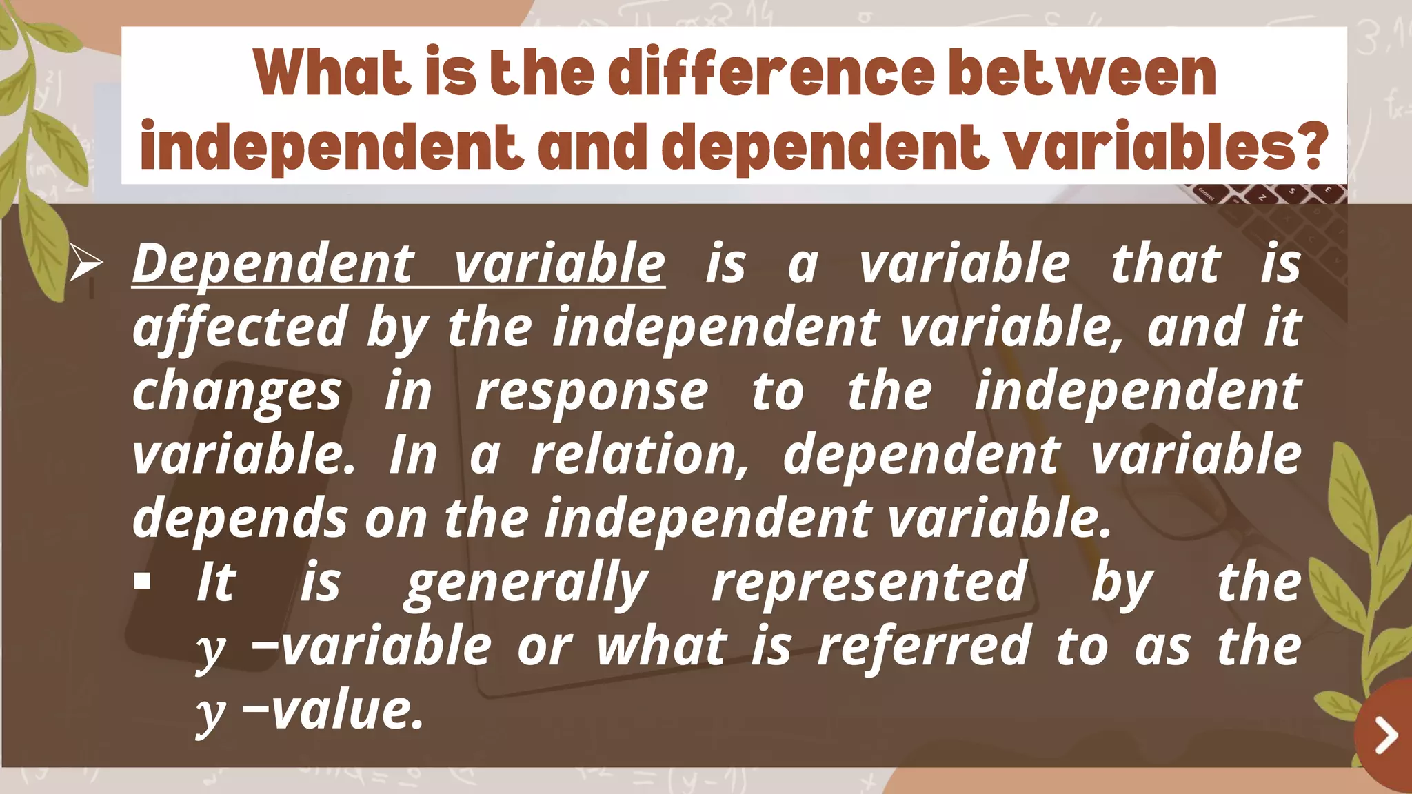 Determining the Dependent and Independent Variables [Autosaved].pptx