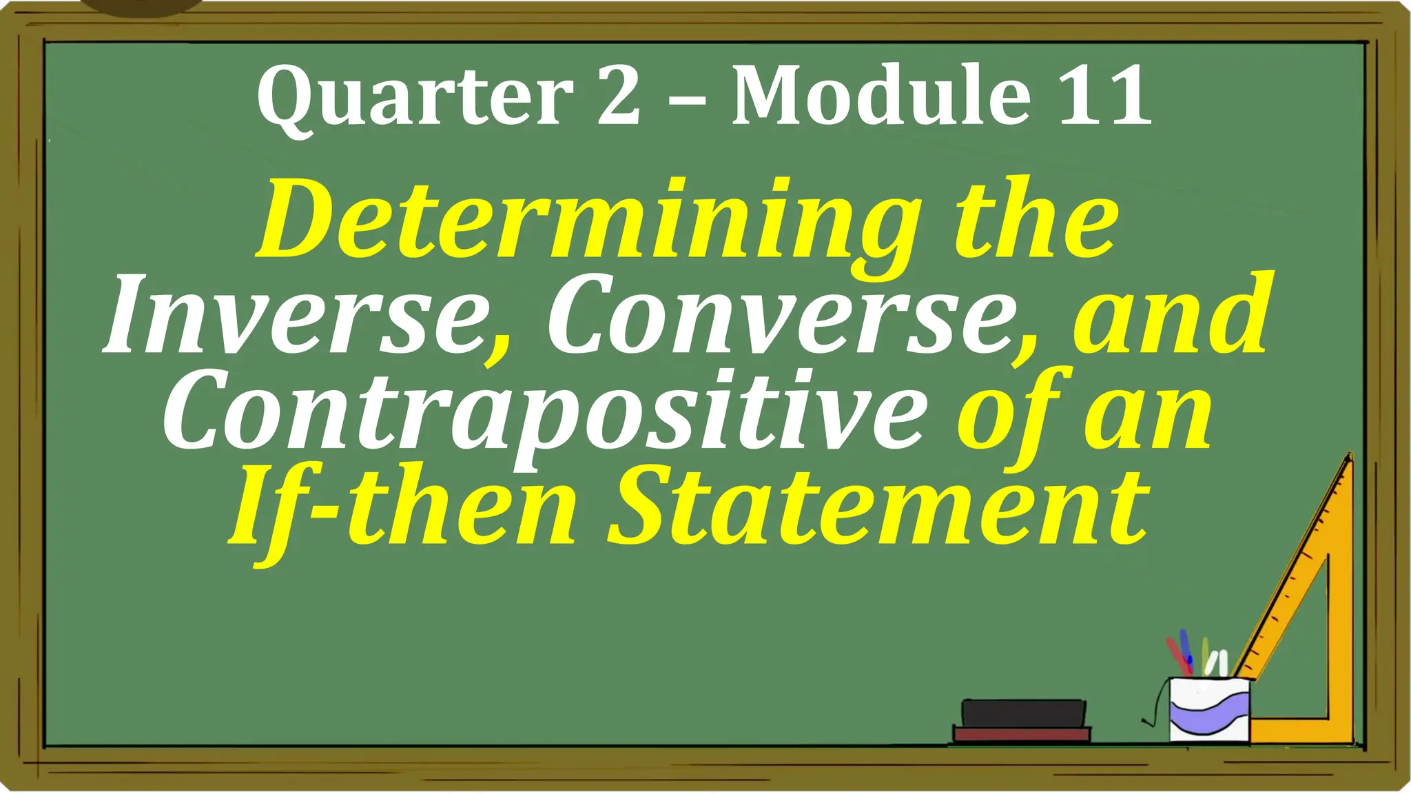 determiningtheinverseconverseandcontrapositiveofanif ...