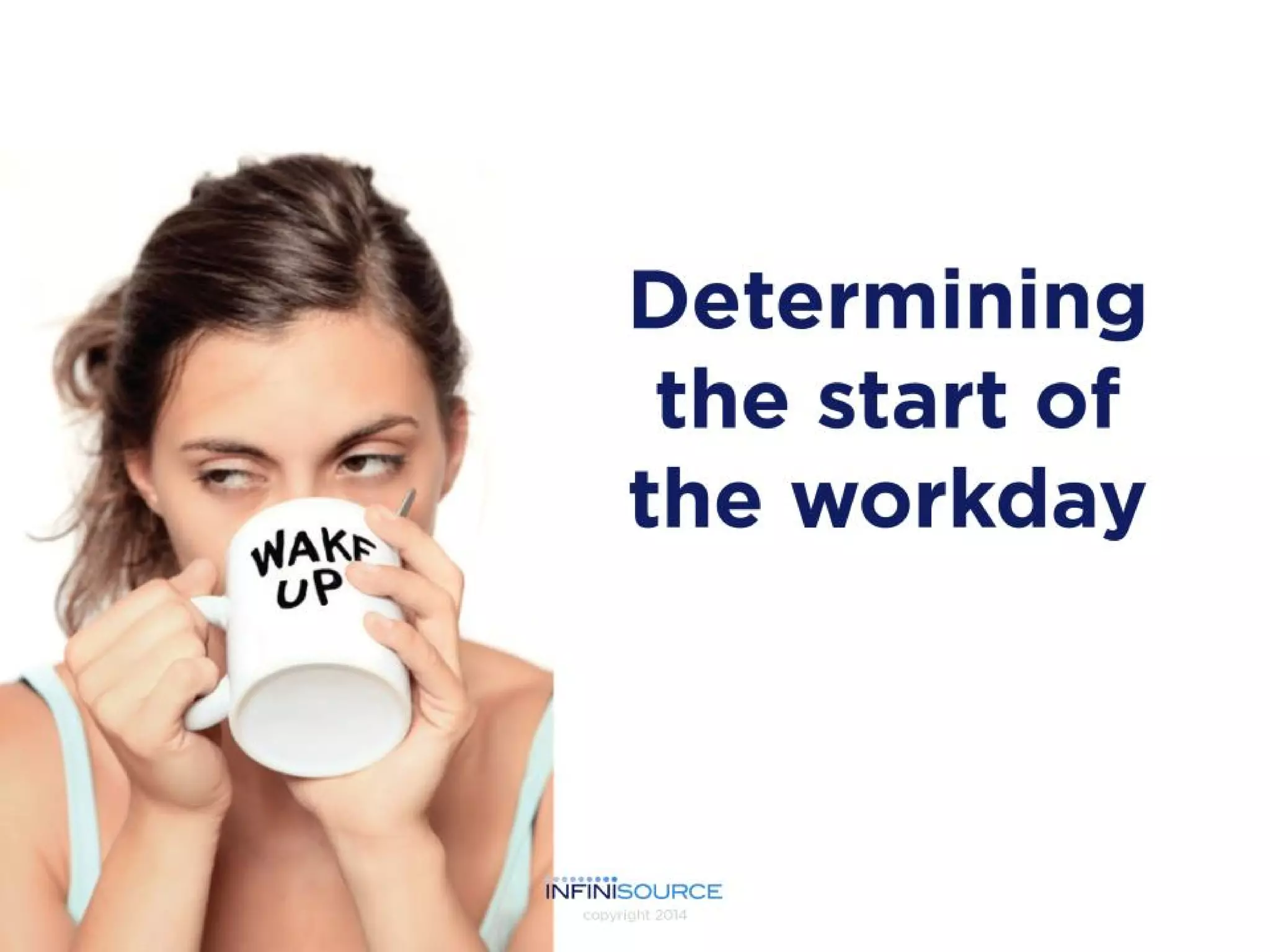 Determining the Start of the Workday | PDF | Careers