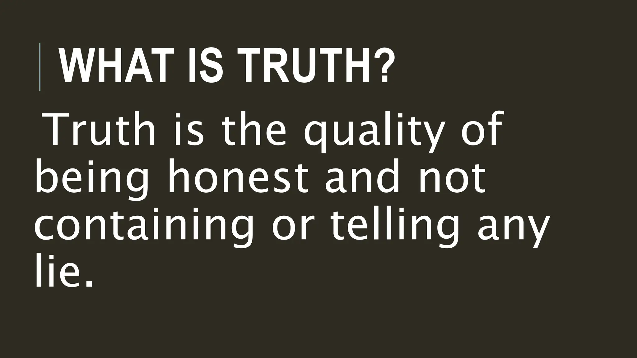 Determining the Truthfulness and Accuracy of the Materials.pptx
