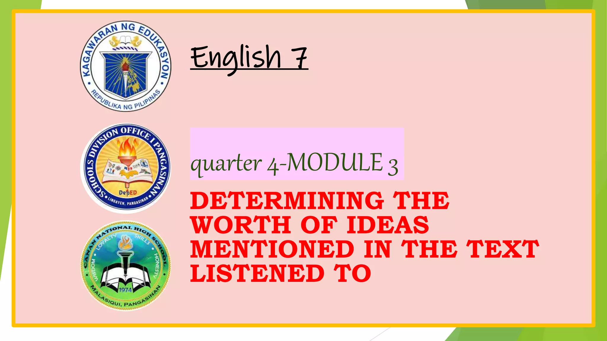 DETERMINING THE WORTH OF IDEAS MENTIONED IN THE TEXT.pptx