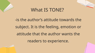 Determining tone, mood and authors purpose.pptx