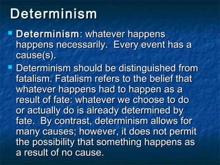 Determinism and indeterminism | PPT | Physics | Science