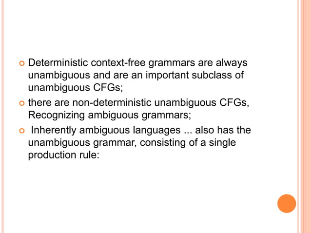 Deterministic context free grammars &non-deterministic | PPTX | Programming Languages | Computing