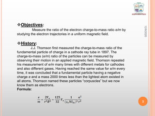 Determination of charge to mass ratio of an electron | PPTX