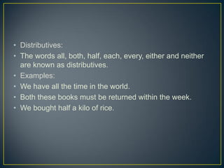 Determiners | PPTX | Programming Languages | Computing