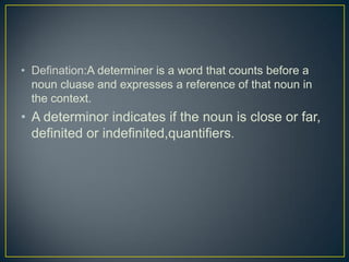 Determiners | PPTX