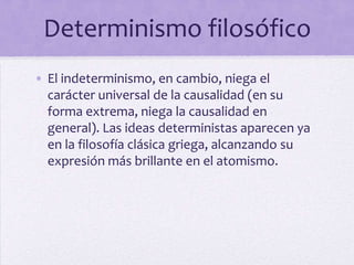 Determinísmo filosófico. sesión 12 | PPTX