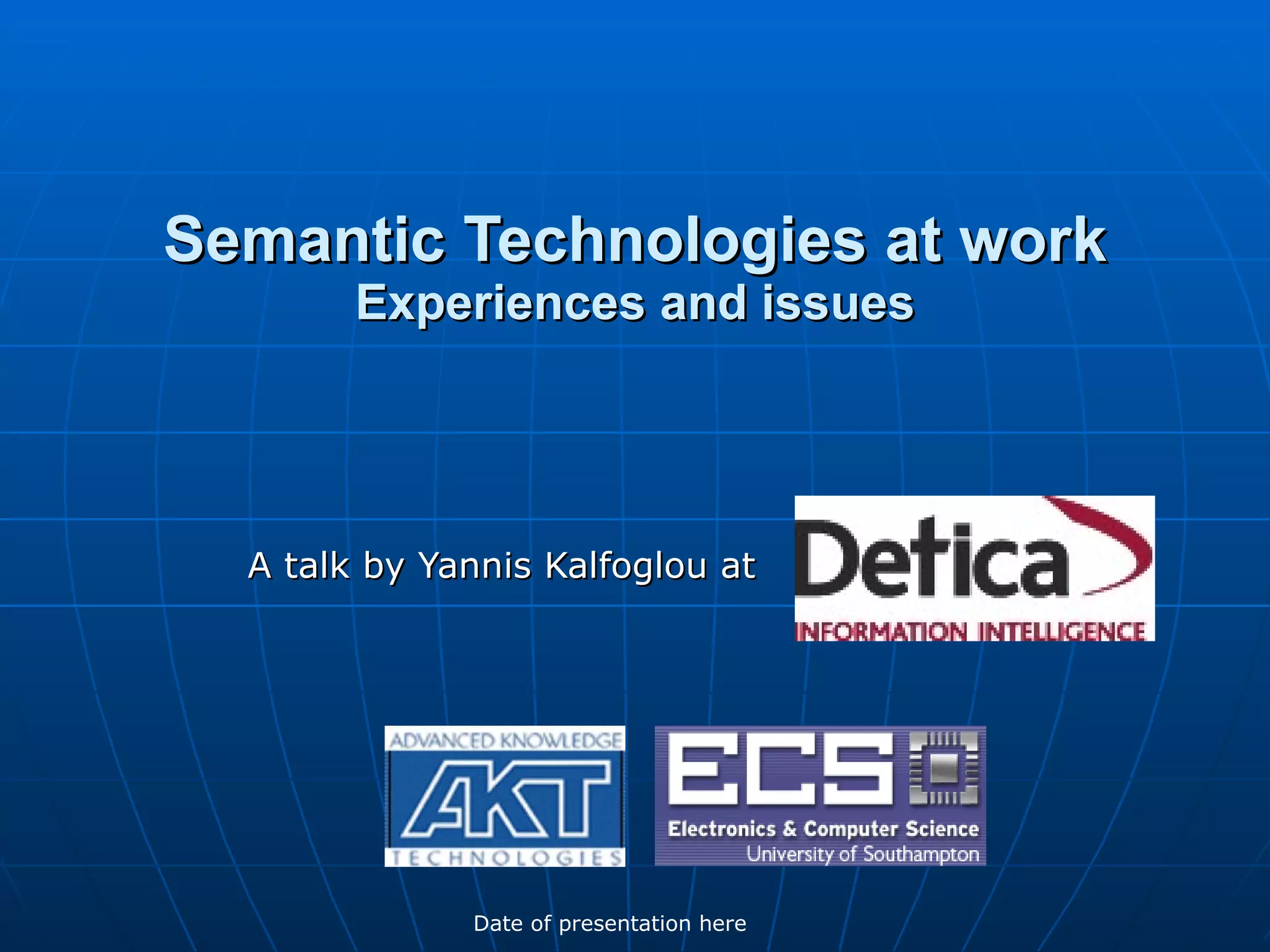 Semantic technologies at work - 2007 | PPT | Computing | Technology & Computing