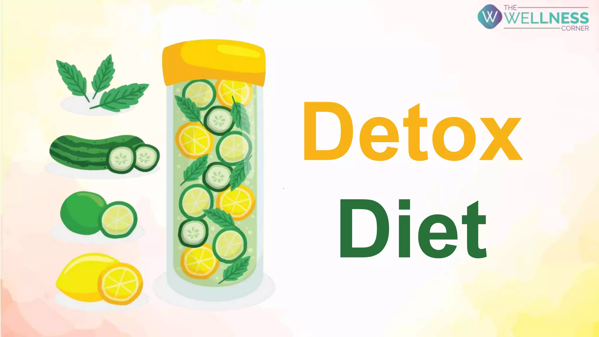 Detox Diet : Cleansing Your Body | PPTX
