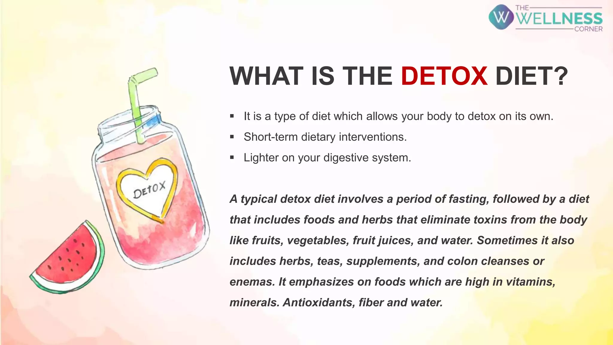 Detox Diet : Cleansing Your Body | PPTX