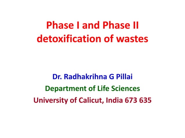 Detoxification phase i and ii | PPTX