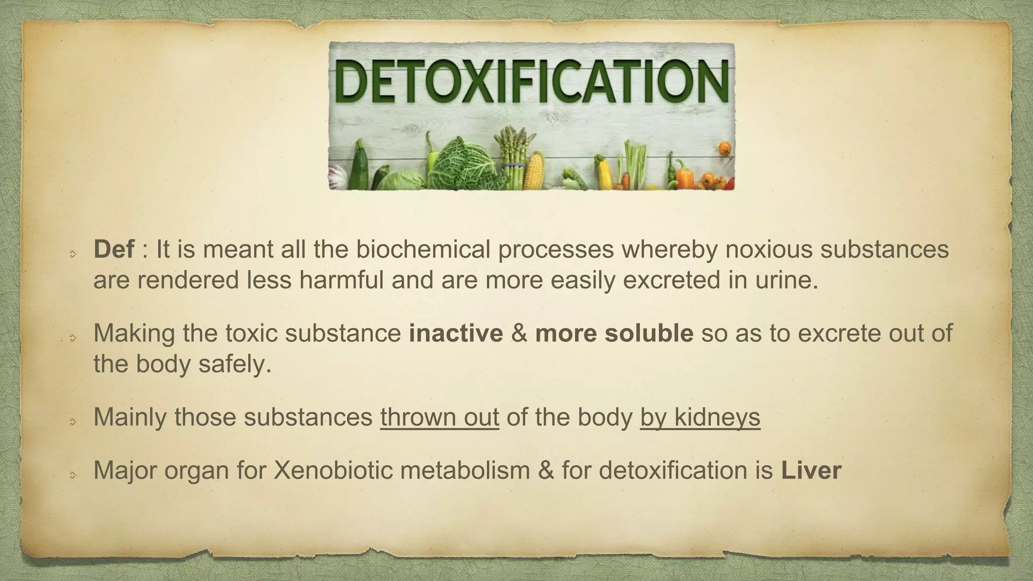 Detoxification (by Liver) - Phase 1.pptx