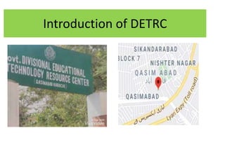 Detrc karachi introduction | PPT