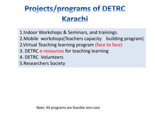 Detrc karachi introduction | PPT